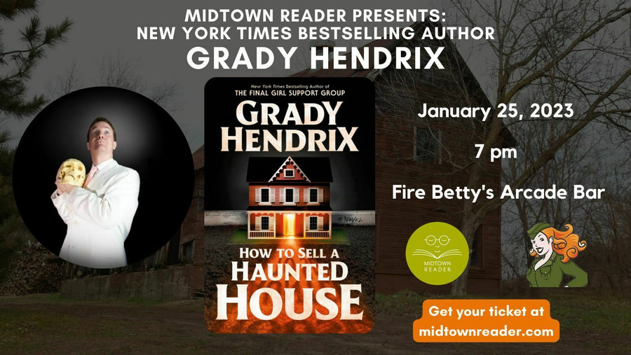 Grady Hendrix with How To Sell A Haunted House, Wednesday, 25 Jan 2023 ...
