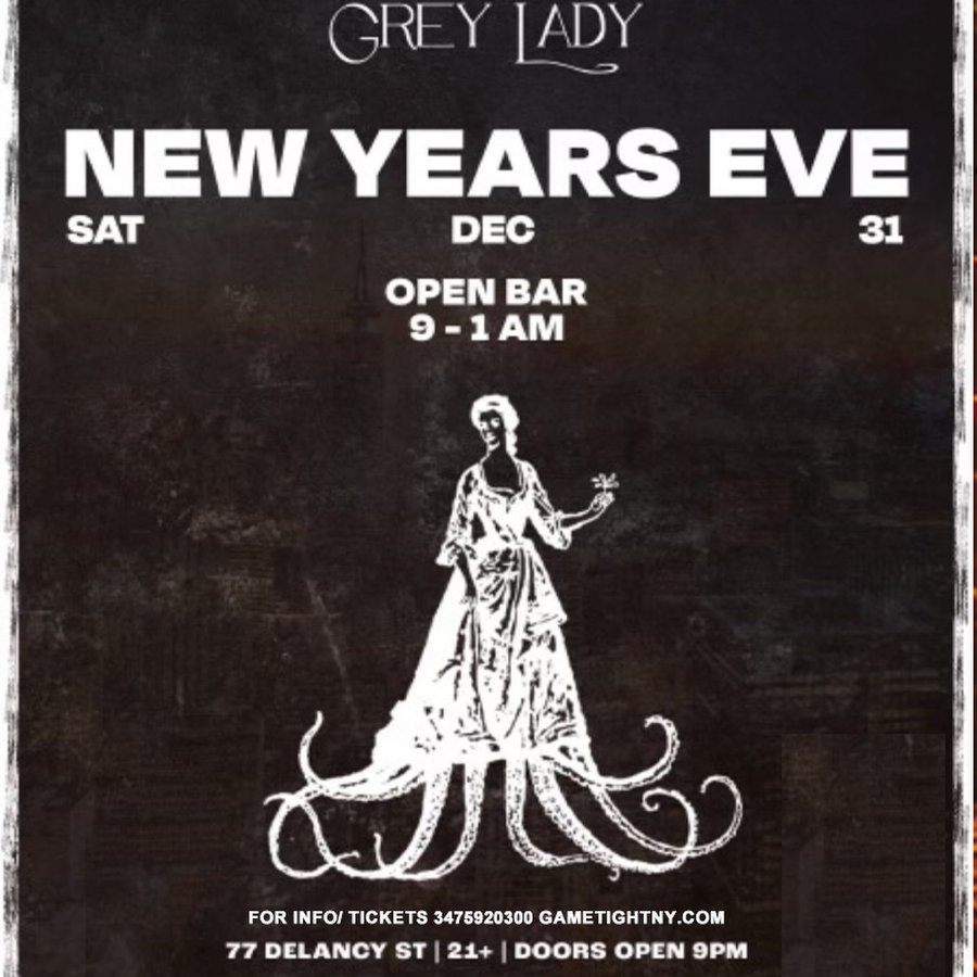 Grey Lady Nyc New Year's Eve Party 2023, Saturday, 31 Dec 2022 - Grey ...