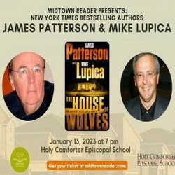 James Patterson and Mike Lupica with The House Of Wolves -- Ticketed ...
