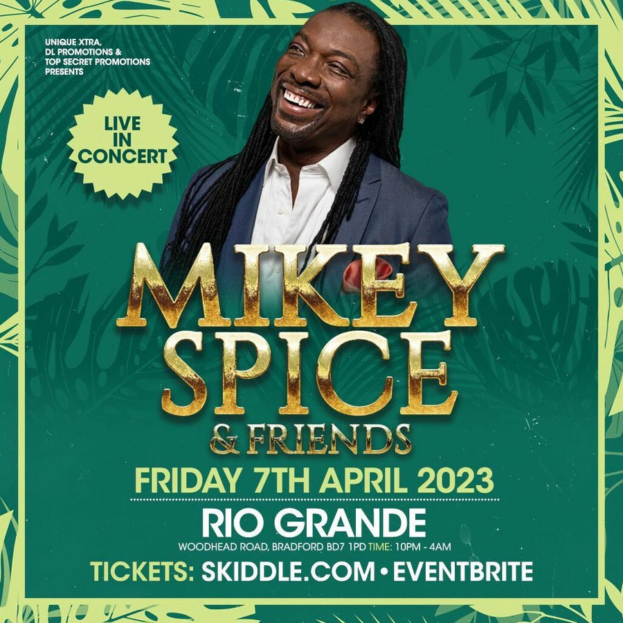 Mikey Spice & Friends Live in Concert, Friday, 07 Apr 2023 - Rio Grande ...