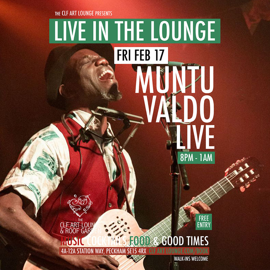 Muntu Valdo Live In The Lounge, Free Entry, Friday, 17 Feb 2023 - The ...