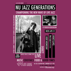 Nu Jazz Generations with Everett (Live), Free Entry, Wednesday, 12 Apr ...